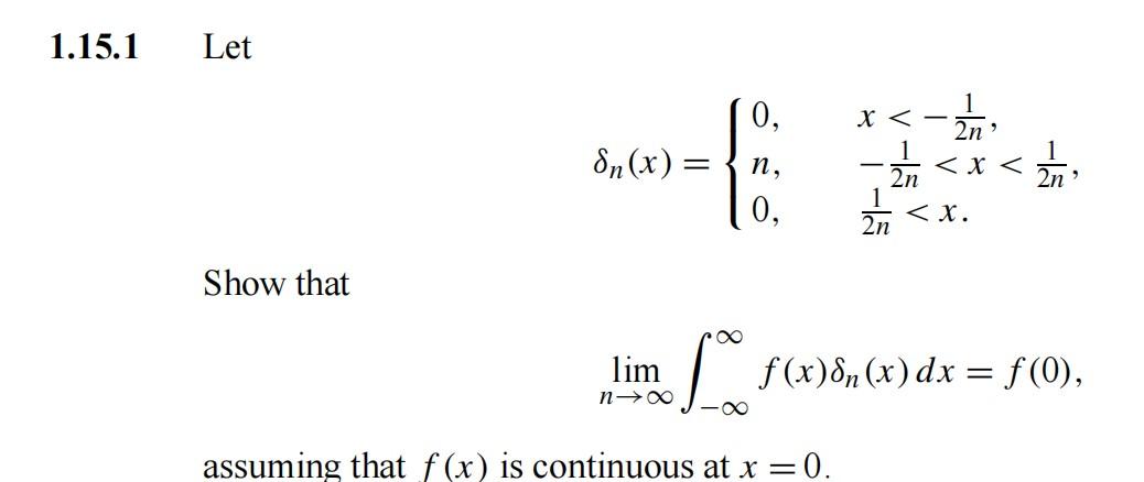 Solved 1.15.1 Let 0, On(x) = n, 1 X