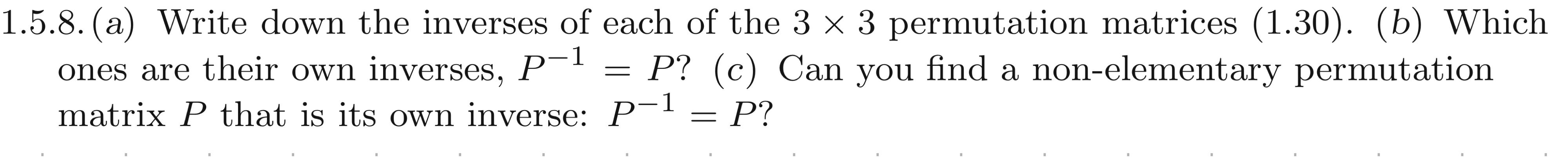 1.5.8. (a) Write down the inverses of each of the 3×3 | Chegg.com