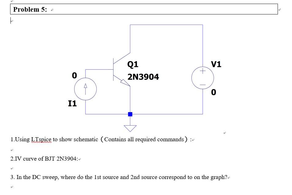 Solved 1.Using LTspice to show schematic (Contains all | Chegg.com
