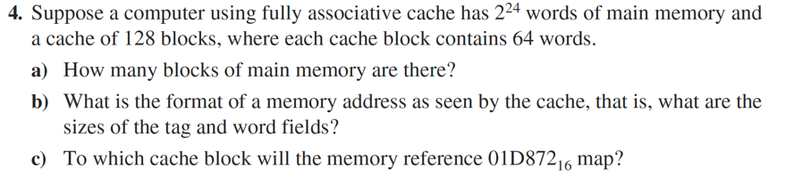 Solved 4. Suppose a computer using fully associative cache | Chegg.com