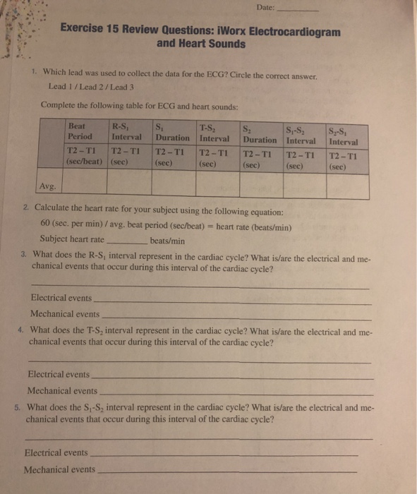 Date:- Exercise 15 Review Questions: iWorx | Chegg.com
