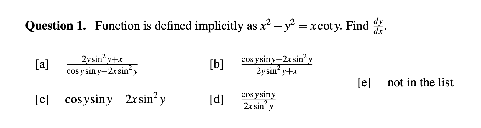 Solved Question 1. Function is defined implicitly as x2 + y2 | Chegg.com