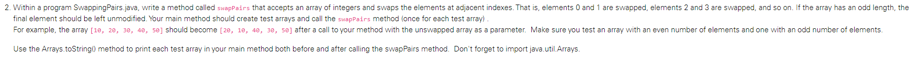Solved 2. Within a program Swapping Pairs.java, write a | Chegg.com