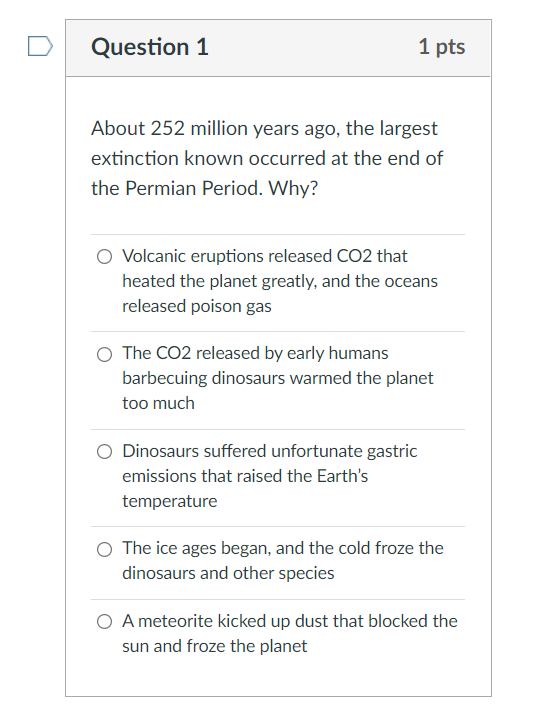 Solved Question 1 1 pts About 252 million years ago, the | Chegg.com