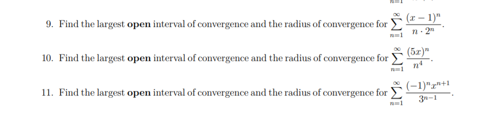 Solved 10. Find the largest open interval of convergence and | Chegg.com