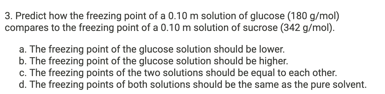 Solved 3. Predict how the freezing point of a 0.10 m | Chegg.com