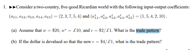 Solved 1. Consider a two-country, five-good Ricardian world | Chegg.com