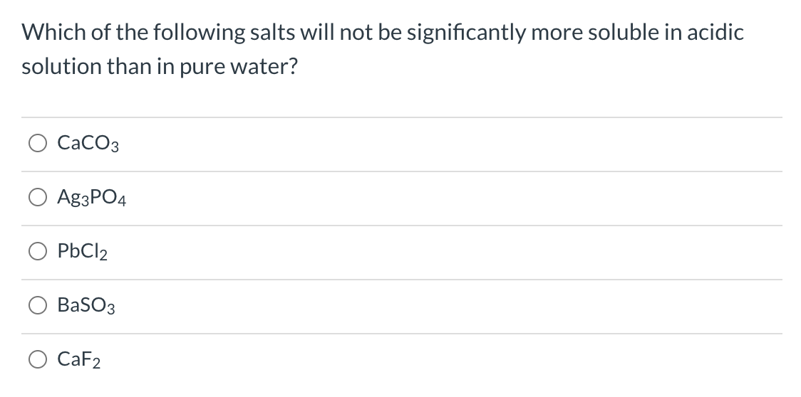 Solved Which of the following salts will not be | Chegg.com