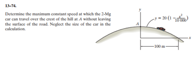 Solved 13–74. Determine the maximum constant speed at which | Chegg.com