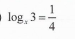 Solved log, 3=- 4 | Chegg.com