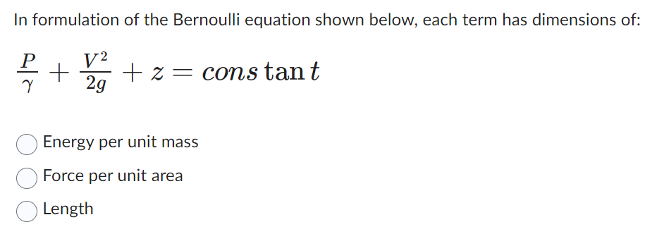 Solved In formulation of the Bernoulli equation shown below, | Chegg.com