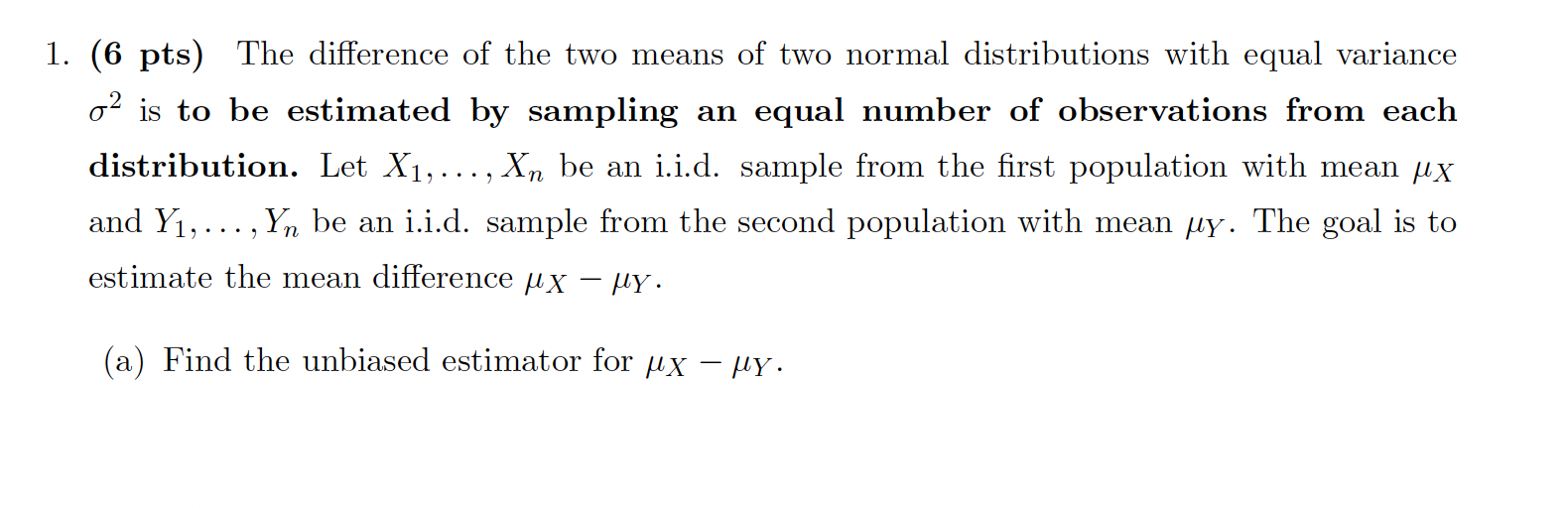 Solved 1. (6 pts) The difference of the two means of two | Chegg.com