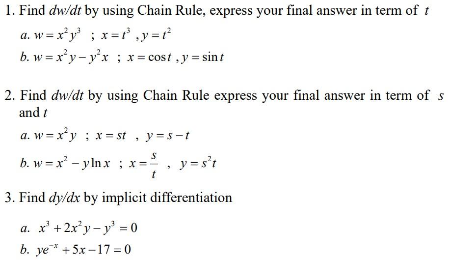Solved 1. Find dw/dt by using Chain Rule, express your final | Chegg.com