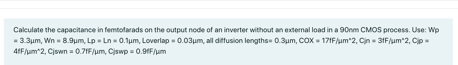 Solved Calculate the capacitance in femtofarads on the | Chegg.com