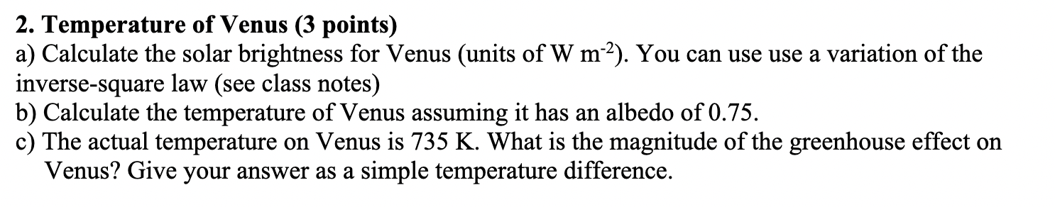 Solved 2. Temperature of Venus ( 3 points) a) Calculate the | Chegg.com