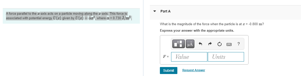 Solved A Force Parallel To The X Axis Acts On A Particle