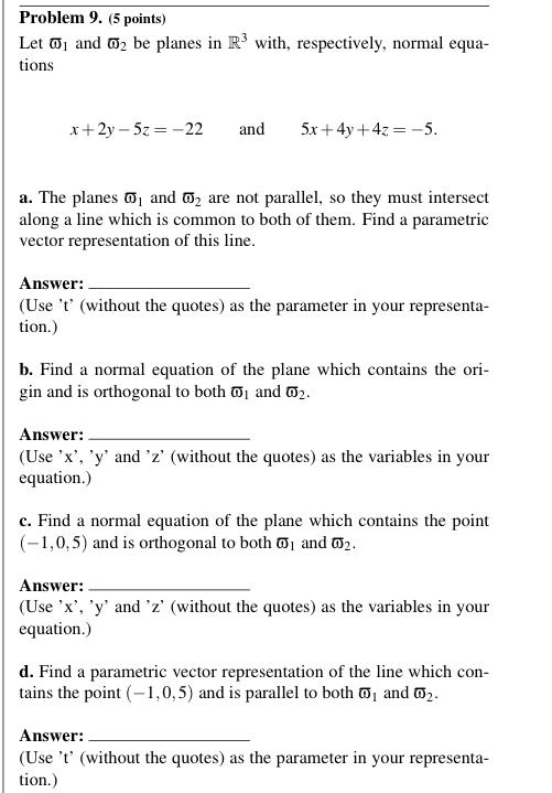 Solved Problem 9. (5 points) Let Φ1 and ϖ2 be planes in R3 | Chegg.com