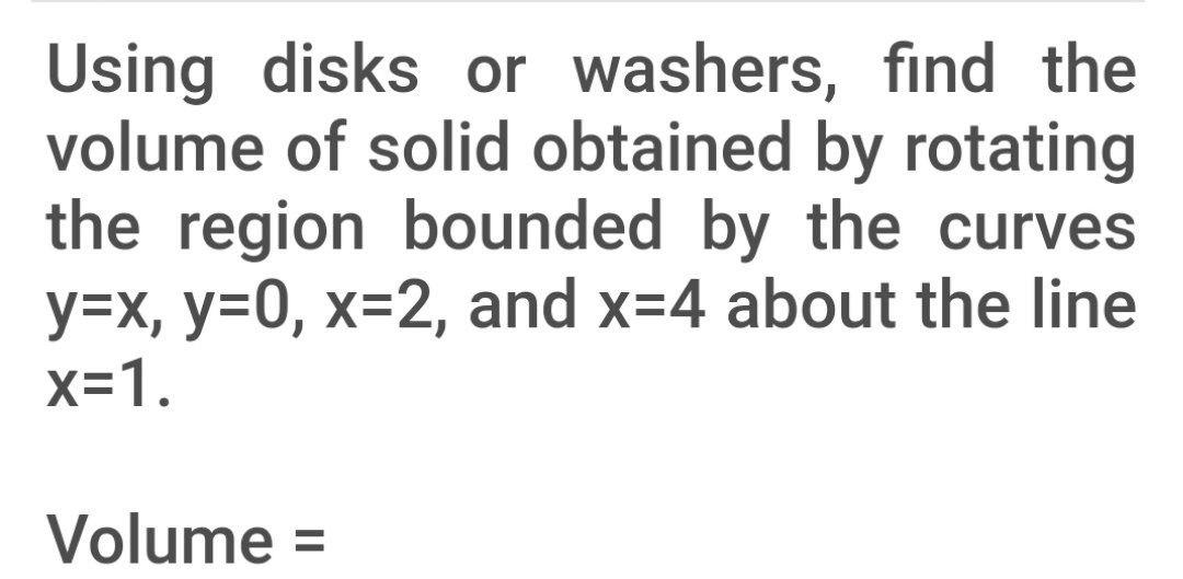 Solved Using disks or washers, find the volume of solid | Chegg.com