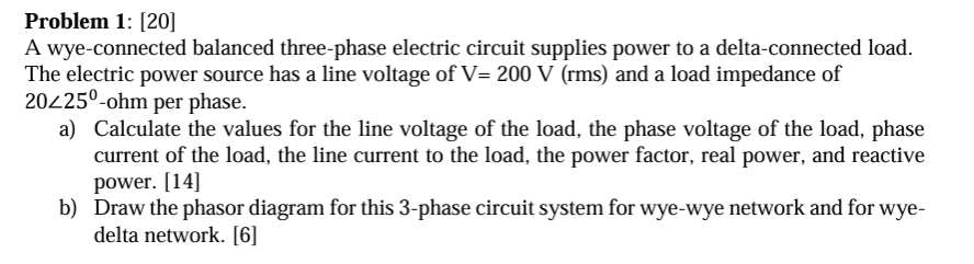 Solved Problem 1: [20]A wye-connected balanced three-phase | Chegg.com