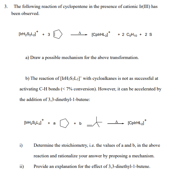 Solved 3. The following reaction of cyclopentene in the | Chegg.com