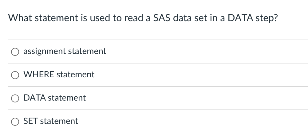 Solved What statement is used to read a SAS data set in a | Chegg.com