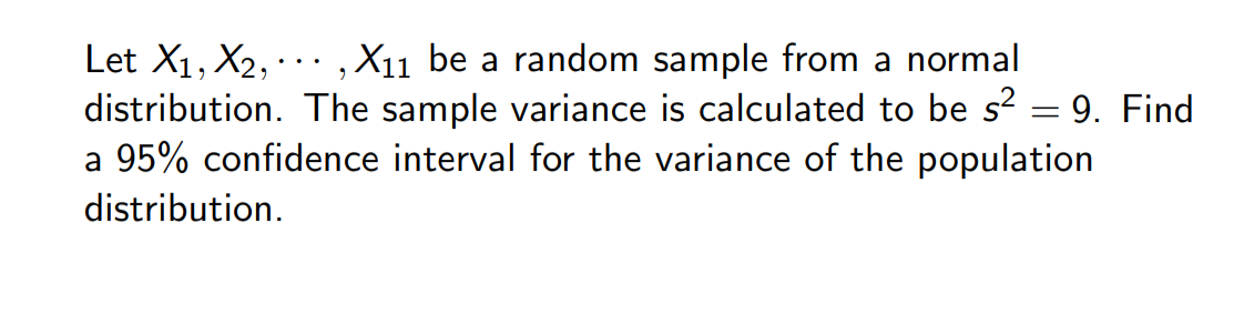 Solved Let X1, X2, ... , X11 be a random sample from a | Chegg.com