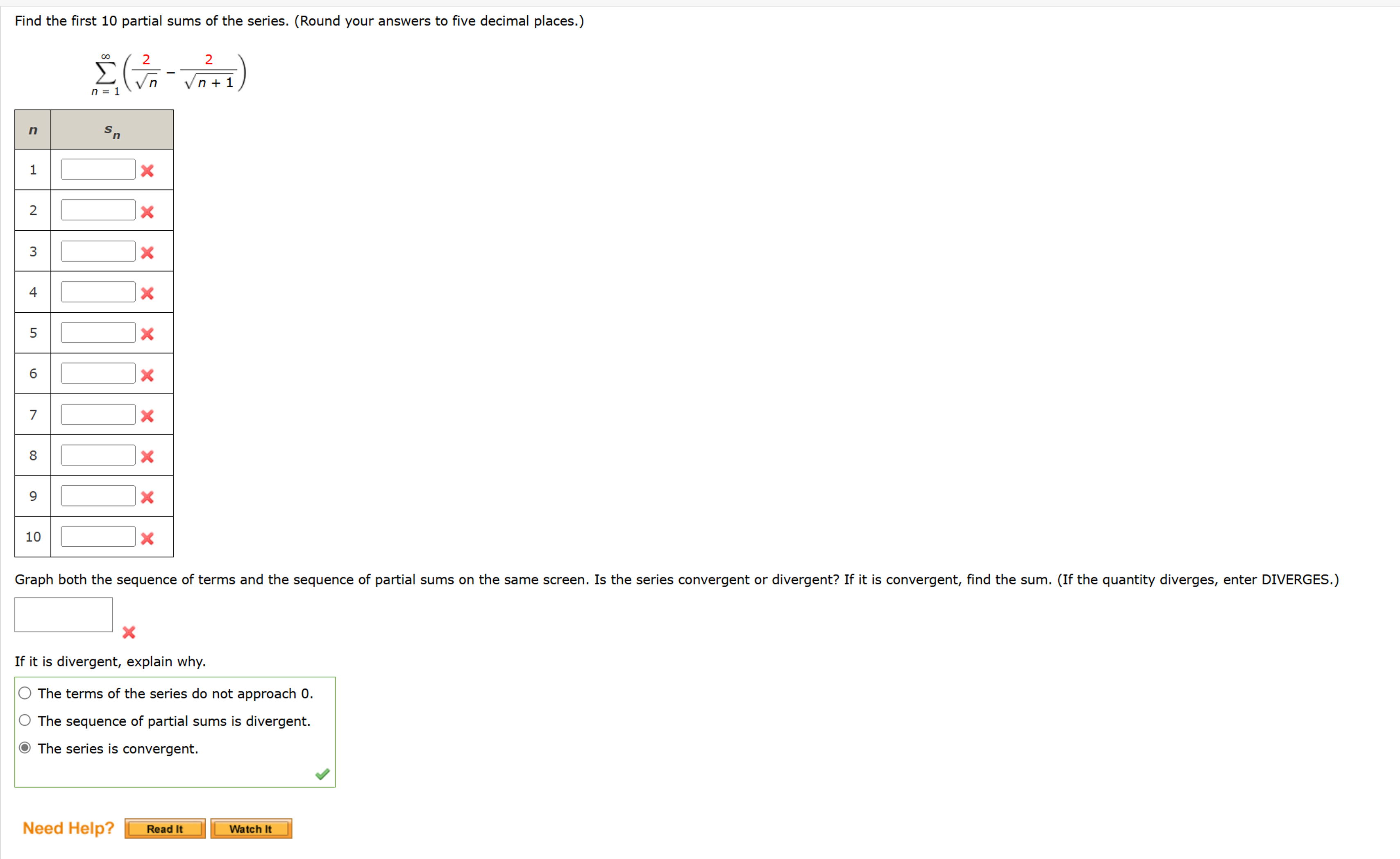 Solved Find the first 10 ﻿partial sums of the series. (Round | Chegg.com