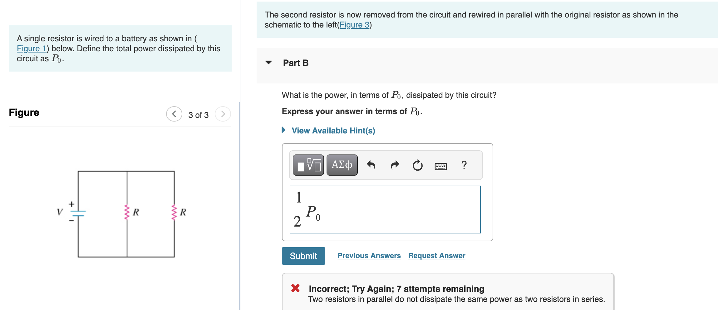 Solved The second resistor is now removed from the circuit | Chegg.com