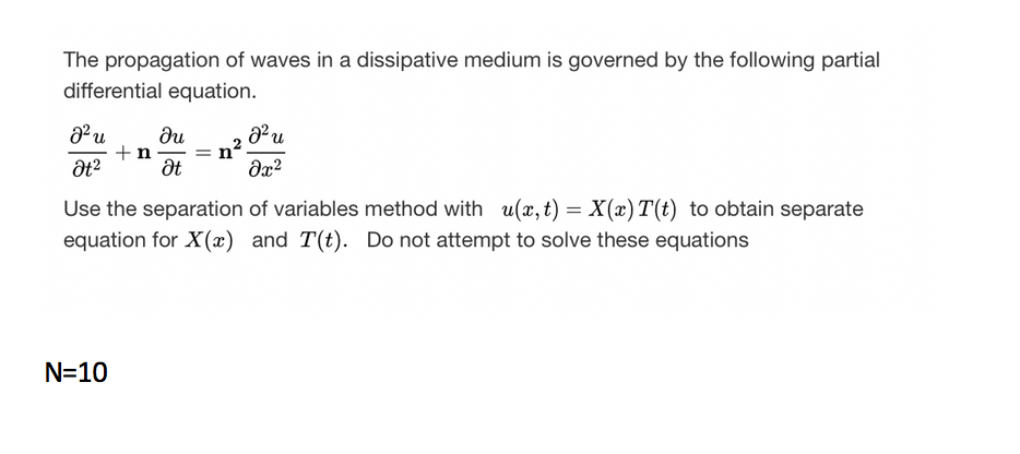 Solved The propagation of waves in a dissipative medium is | Chegg.com