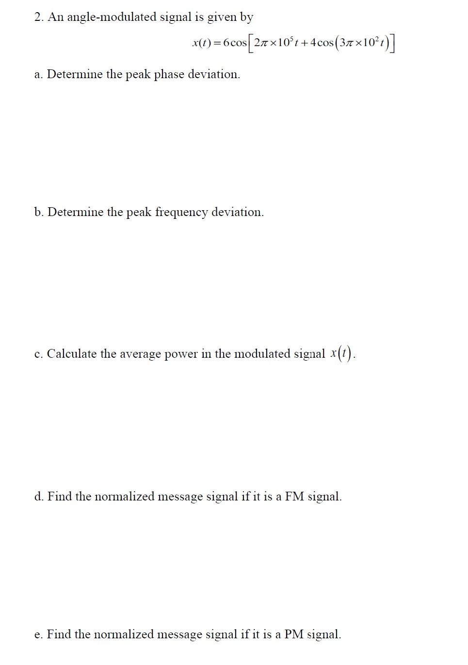 Solved 2. An angle-modulated signal is given by | Chegg.com