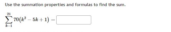 Solved Use the summation properties and formulas to find the | Chegg.com