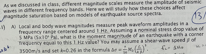 Solved As we discussed in class, different magnitude scales | Chegg.com