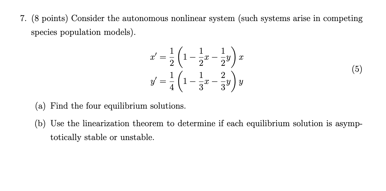 Solved 7. (8 points) Consider the autonomous nonlinear | Chegg.com