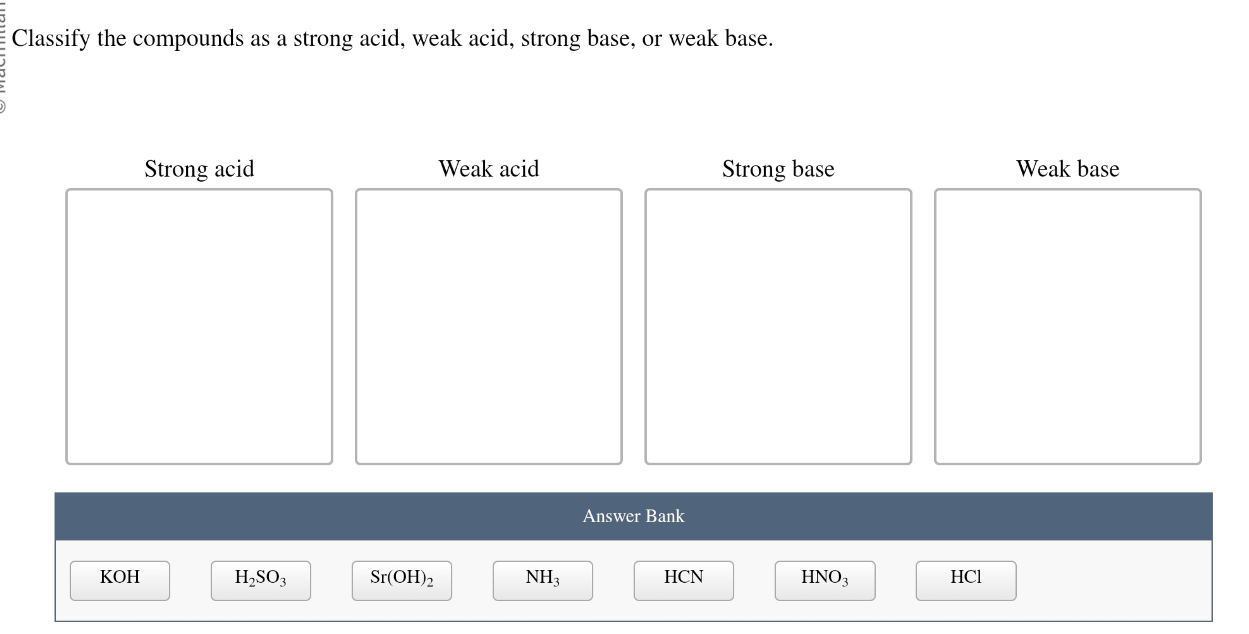 Solved Classify the compounds as a strong acid, weak acid, | Chegg.com