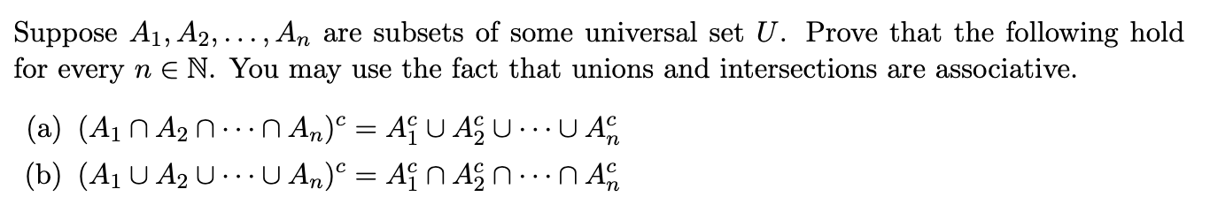 Solved Suppose A1,A2,…,An are subsets of some universal set | Chegg.com
