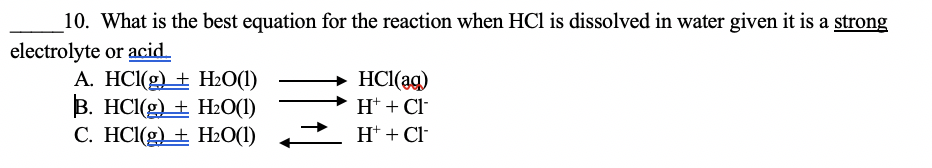 Solved 10. What is the best equation for the reaction when | Chegg.com