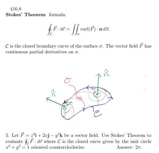 Solved $16.8 Stokes' Theorem formula: F. dř= = S/curl(i) und | Chegg.com