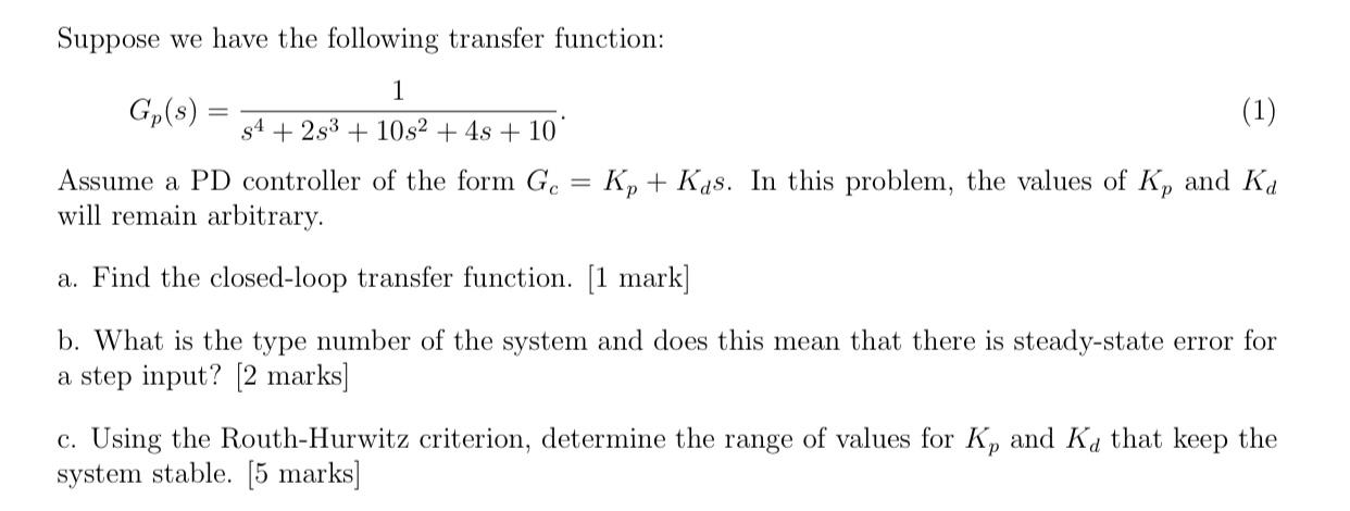 Solved Suppose we have the following transfer function: | Chegg.com