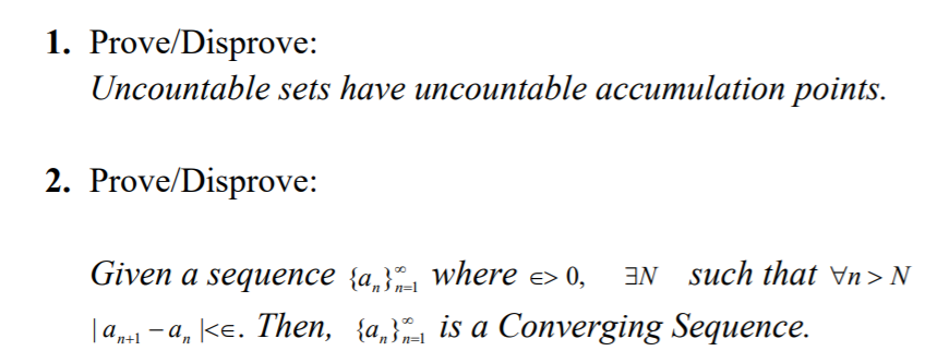 Solved 1. Prove/Disprove: Uncountable sets have uncountable | Chegg.com