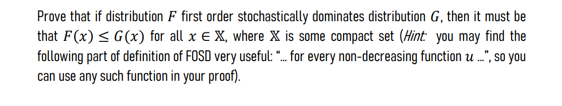 Solved Prove that if distribution F first order | Chegg.com