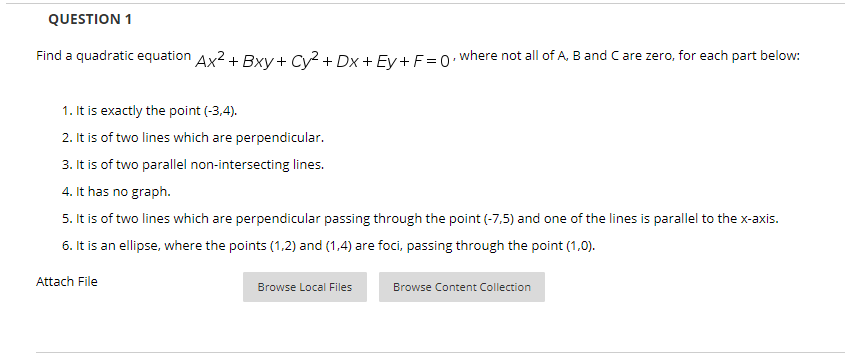 Solved QUESTION 1 Find a quadratic equation Ax2 + Bxy + Cy2 | Chegg.com