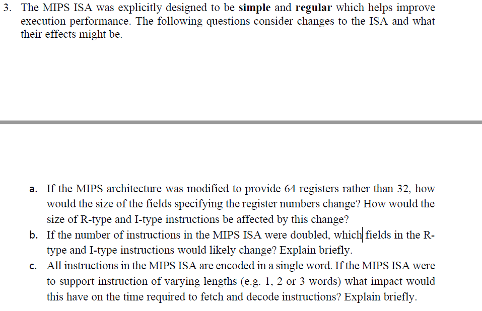 Solved 3. The MIPS ISA was explicitly designed to be simple | Chegg.com