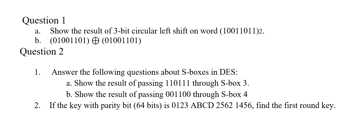 Solved Question 1 a. Show the result of 3-bit circular left | Chegg.com