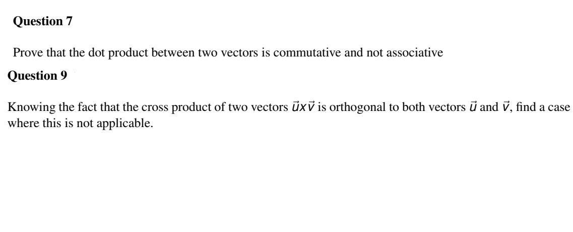 Solved Question 7 Prove that the dot product between two | Chegg.com
