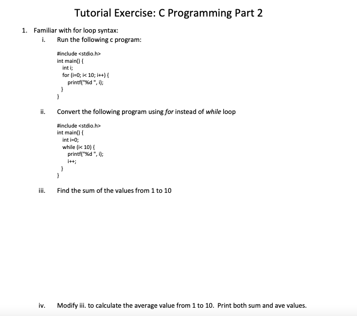 Solved Tutorial Exercise: C Programming Part 2 1. Familiar | Chegg.com