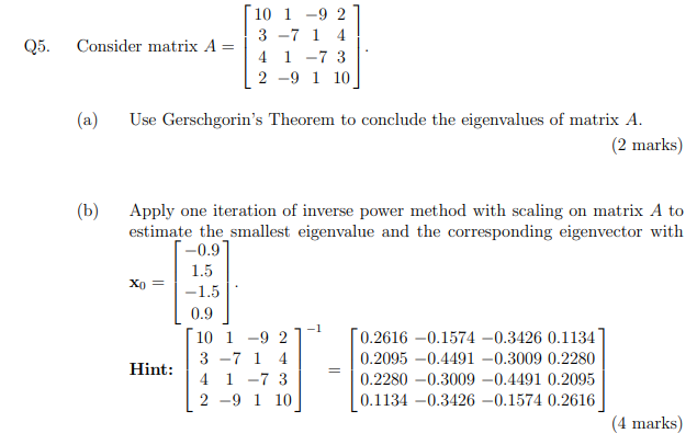 Solved Q5. Consider matrix A= [10 1 -9 2 3 -7 1 4 4 1 -7 3 2 | Chegg.com