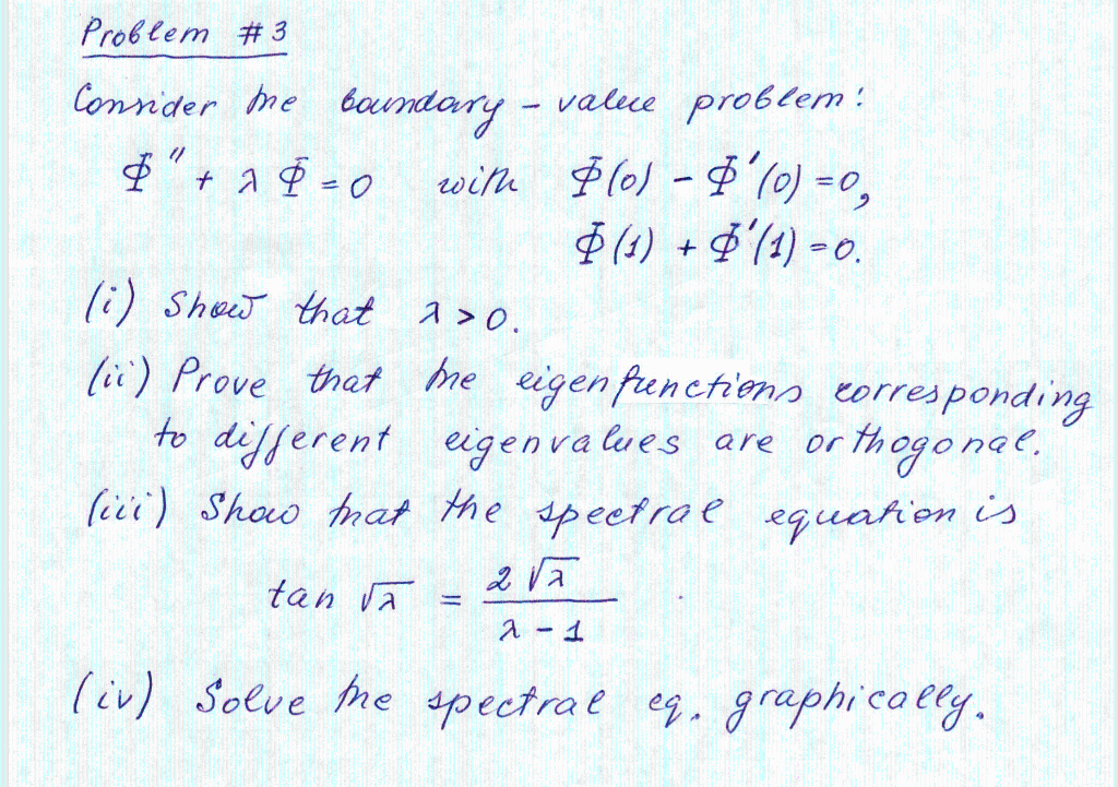Consider the bandary-value problem: Φ′′+λΦ=0 with | Chegg.com