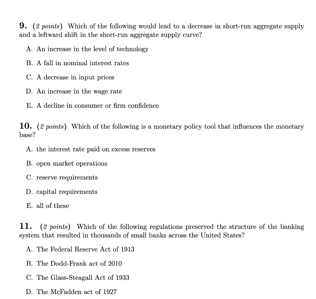 Solved 9. (2 points) Which of the following would lead to a | Chegg.com