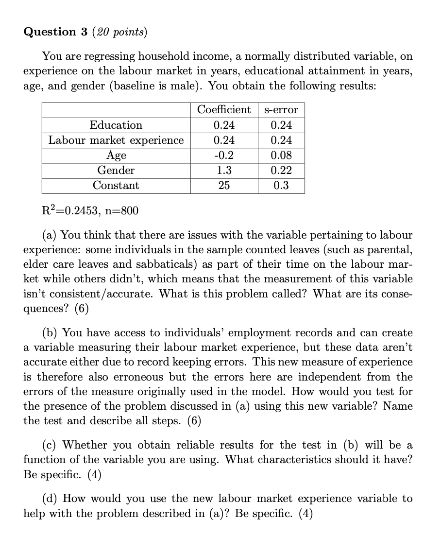 Solved Question 3 (20 ﻿points)You are regressing household | Chegg.com