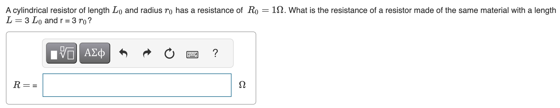 Solved A cylindrical resistor of length L0 and radius r0 has | Chegg.com